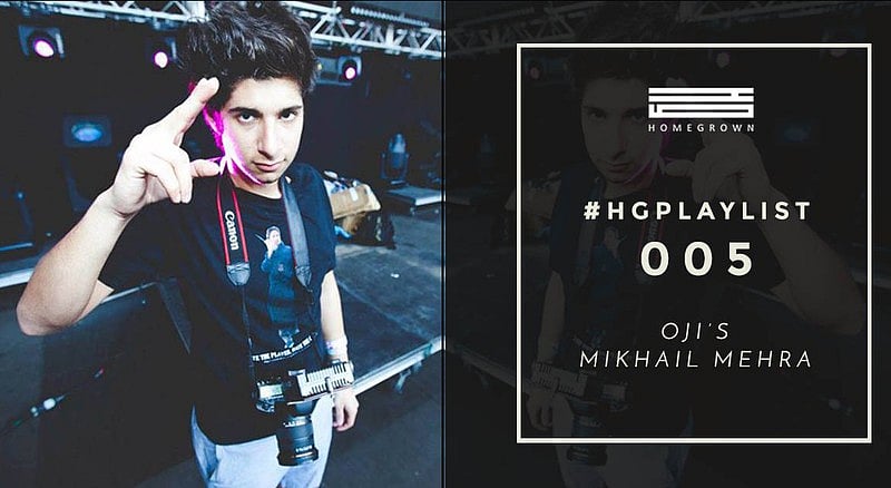 #HGPlaylist 5: Oji's Mikhail Mehra | Homegrown India