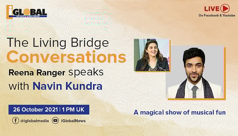 The Living Bridge Conversations: Reena Ranger with Navin Kundra