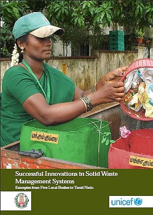 Successful Innovations in Solid Waste Management: Tamil Nadu Cases
