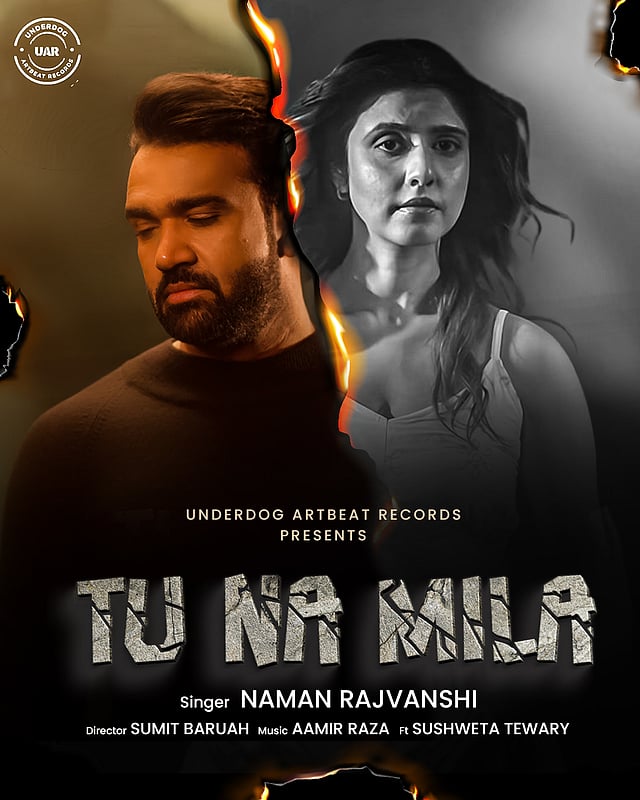 Naman Rajvanshi unveils new single Tu Na Mila, speaks high on a journey ...