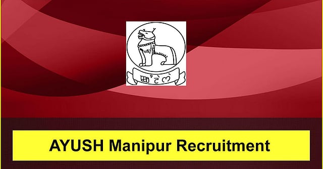 AYUSH Manipur Recruitment 2024 - Data Entry Operator (DEO) Vacancy