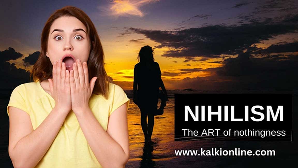 Nihilism (இல்லாமைத் தத்துவம்) நமக்கு என்ன கற்பிக்க முயல்கிறது?