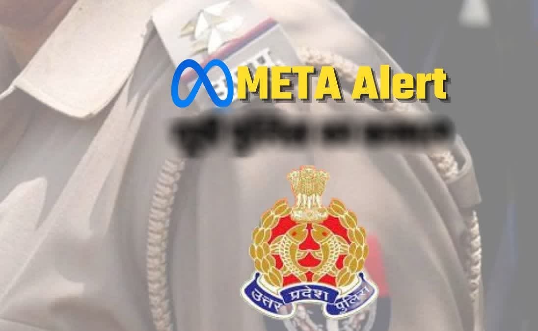 Meta Alerts help UP Police save 1,024 lives in 2 years