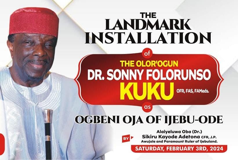 The Olor'ogun Dr. Sonny Folorunso Kuku, New Ogbeni Oja of Ijebu