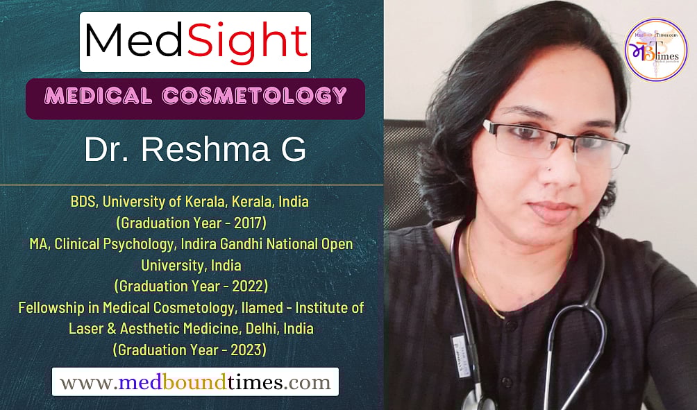 Medical Cosmetology - Dr. Reshma G