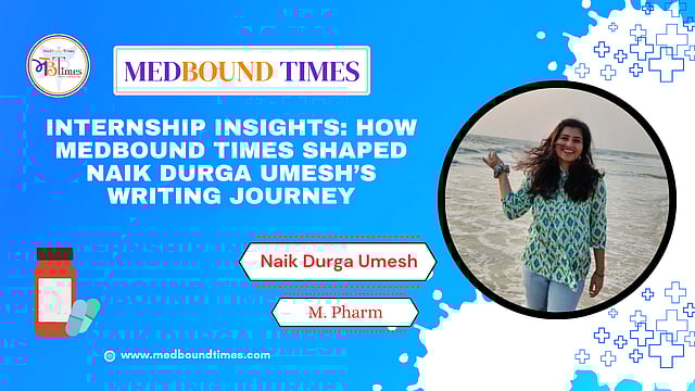 How MedBound Times Shaped Naik Durga Umesh’s Writing Journey