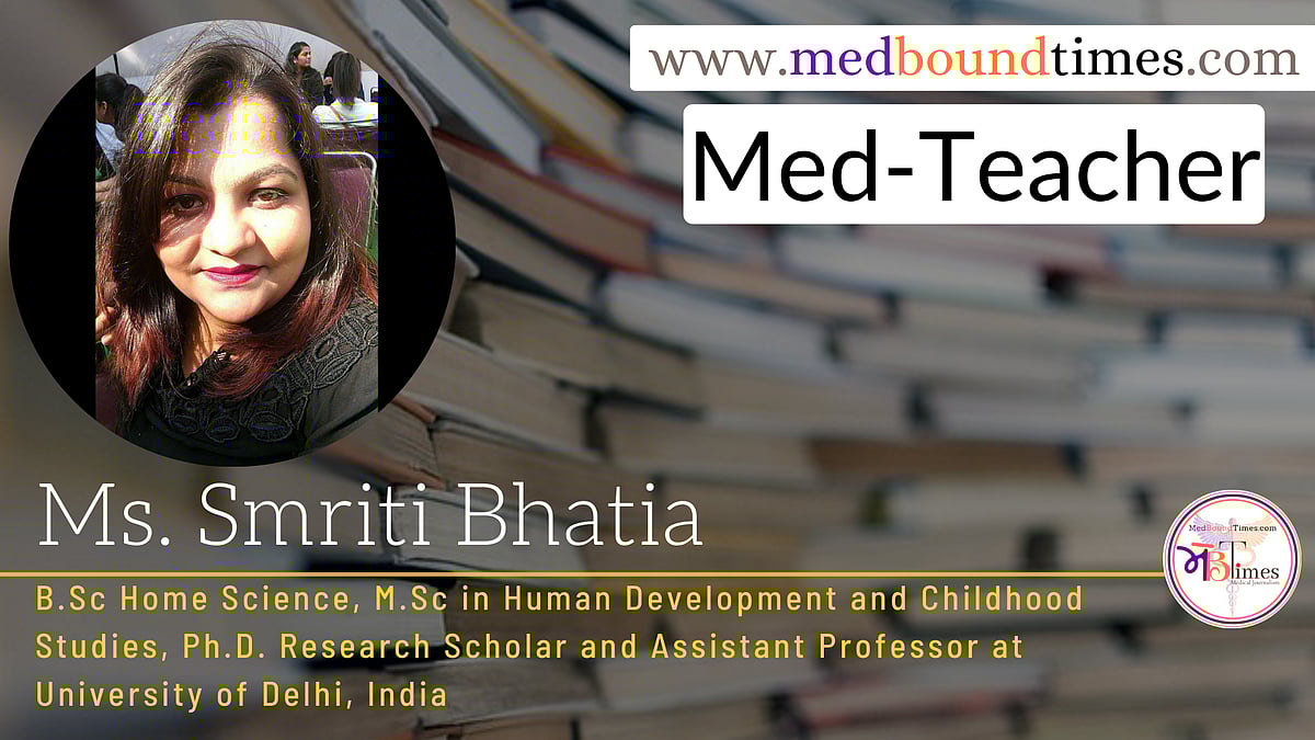 Med-Teacher - Smriti Bhatia
