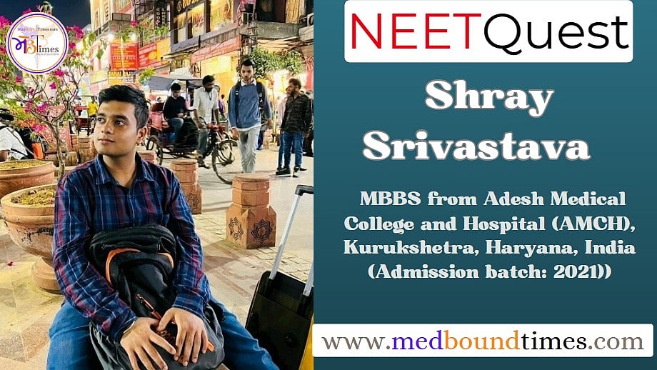 NEETQuest: Shray Srivastava