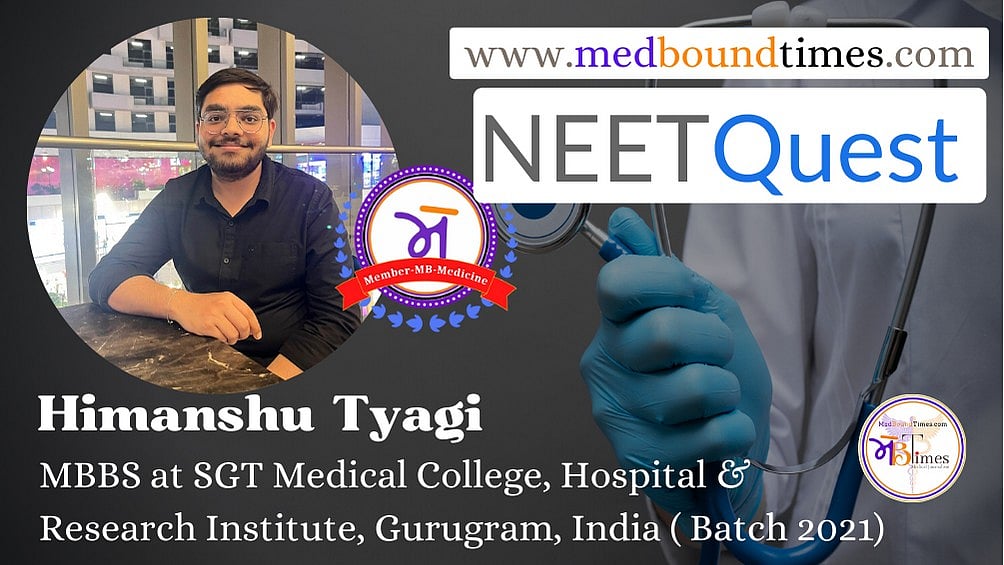NEETQuest: Himanshu Tyagi