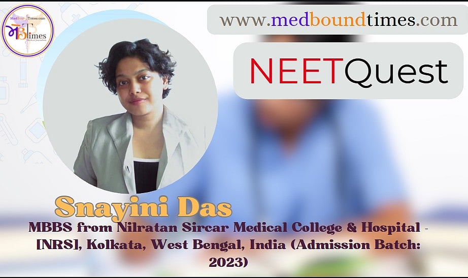 NEETQuest: Snayini Das