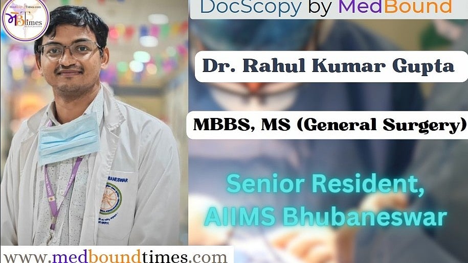 Scalpel to Success: Candid Insights from Dr. Rahul Kumar Gupta (Part-1)