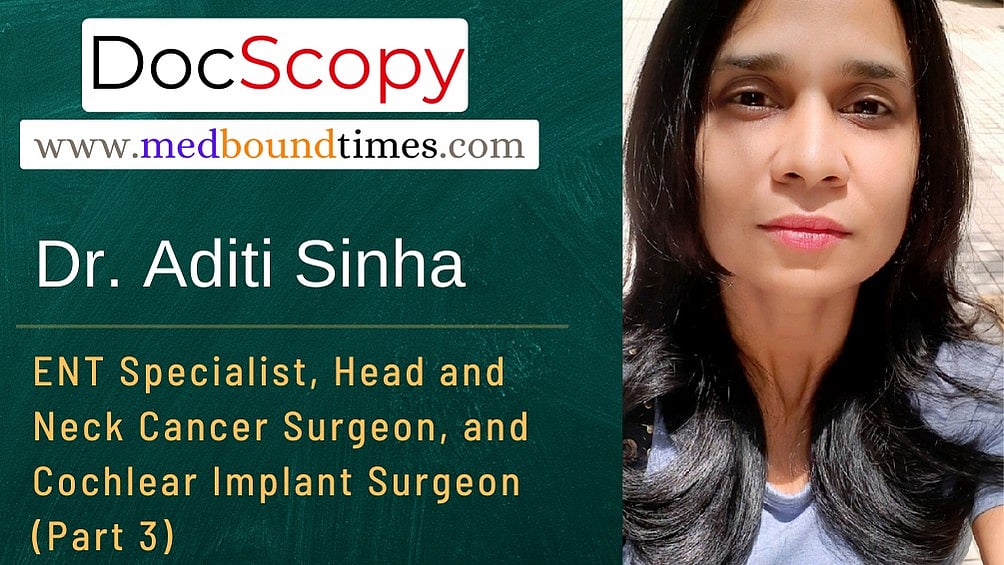 Dr. Aditi Sinha: From Passion to Expertise in ENT and Debunking Ear Care Myths (Part 3)