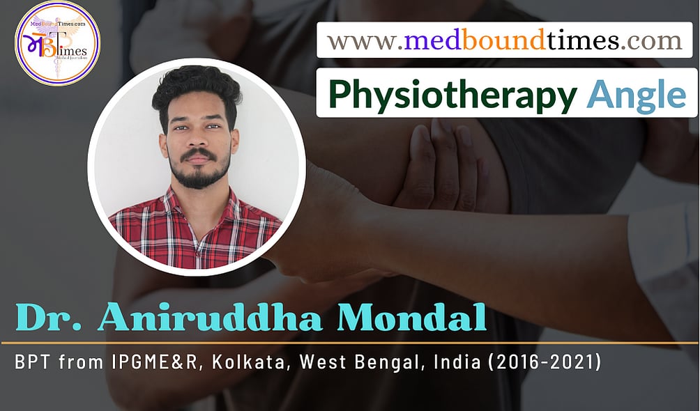 Physiotherapy Angle - Dr. Aniruddha Mondal
