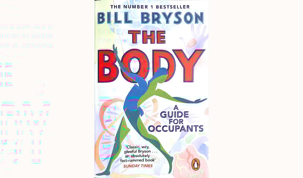 Review of "The Body: A Guide for Occupants" by Bill Bryson | Exploring ...