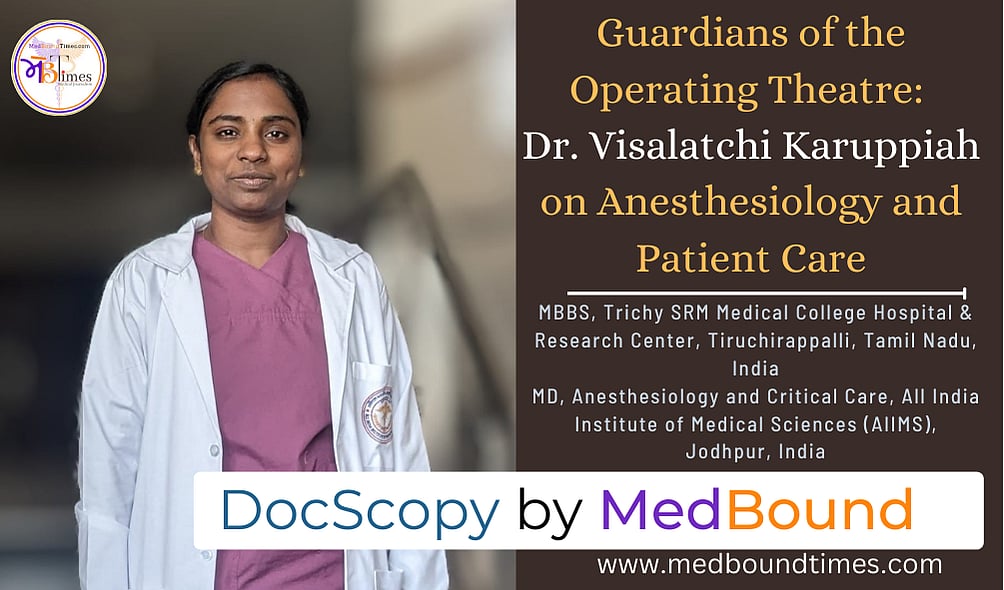 Guardians of the Operating Theatre: Dr. Visalatchi Karuppiah on ...