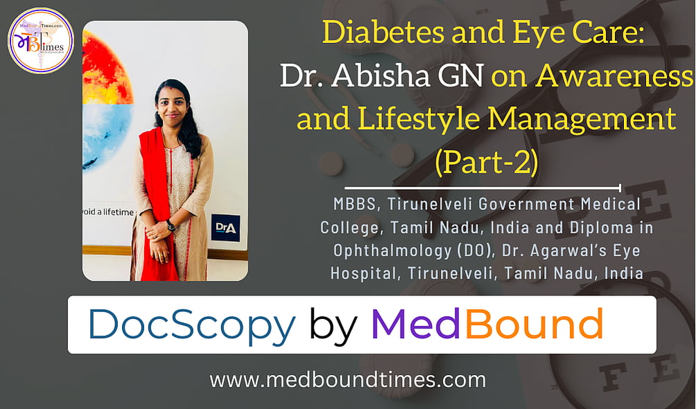 Don't Let Diabetes Steal Your Sight: Dr. Abisha on Diabetic Retinopathy