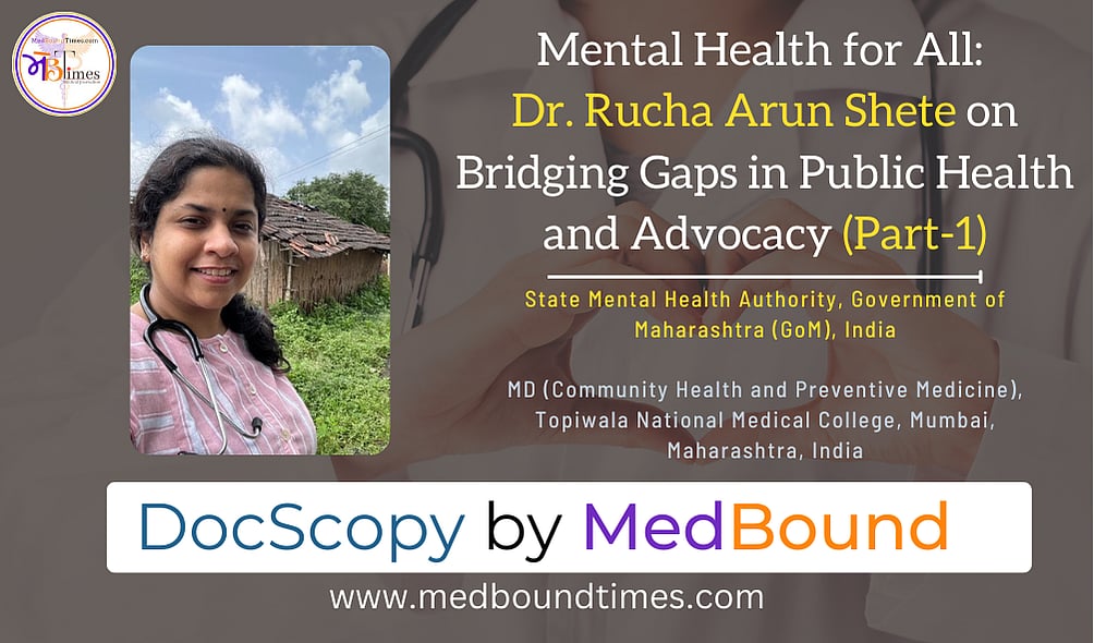 Dr. Rucha Arun Shete on Community Medicine, Mental Health and Samvad ...
