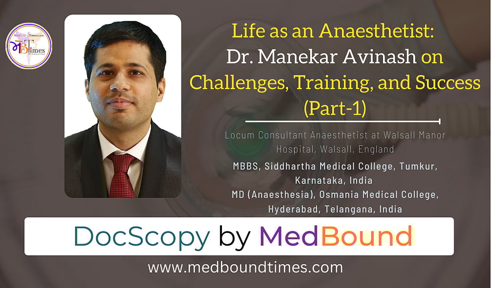 Dr. Manekar Avinash on Overcoming Challenges in Anaesthesia