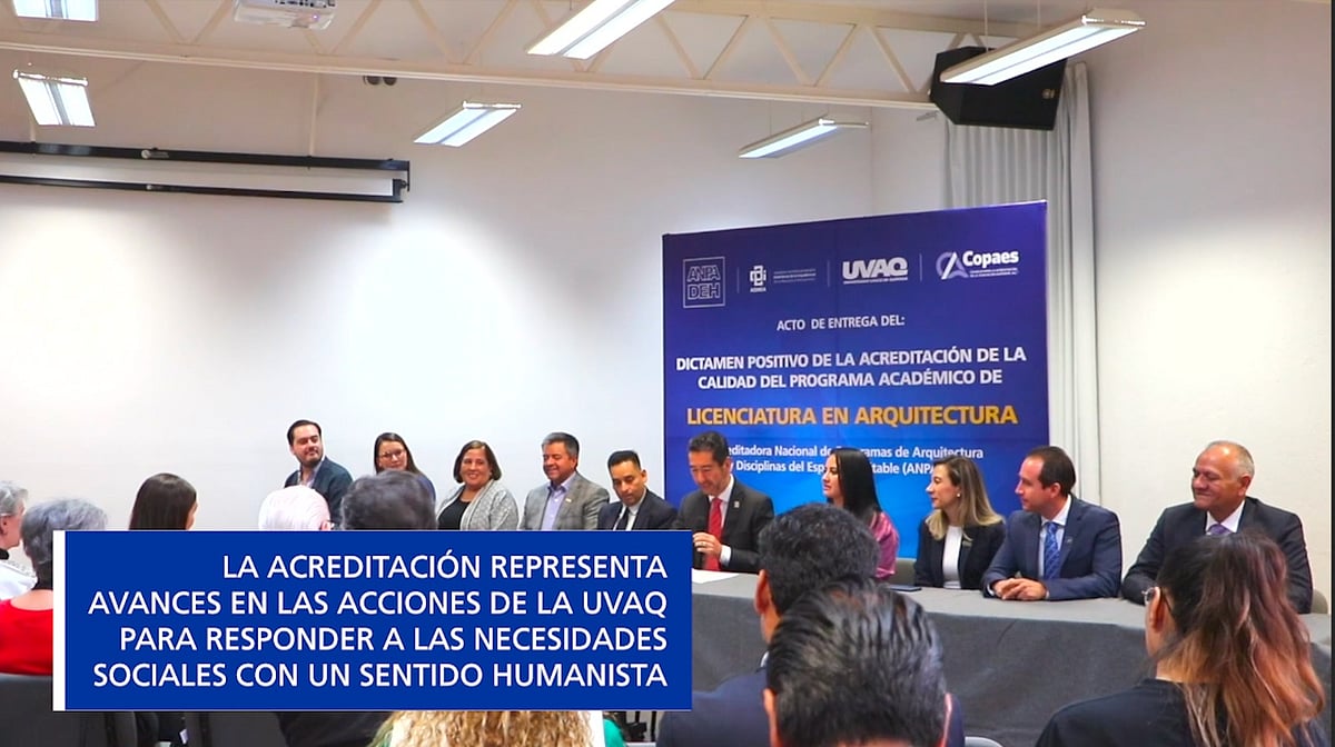 La acreditación de la Escuela de Arquitectura de la UVAQ evidencia la ...