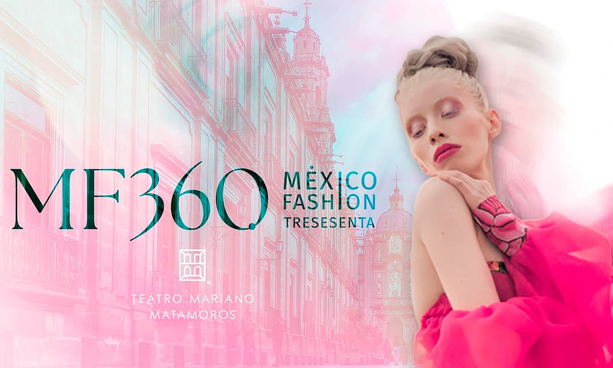 Invitan a México Fashion 360, espacio de impulso para artistas de la moda
