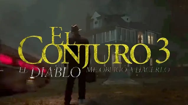 Sale primer tráiler de EL CONJURO 3, ¿cuándo se estrena en MORELIA?
