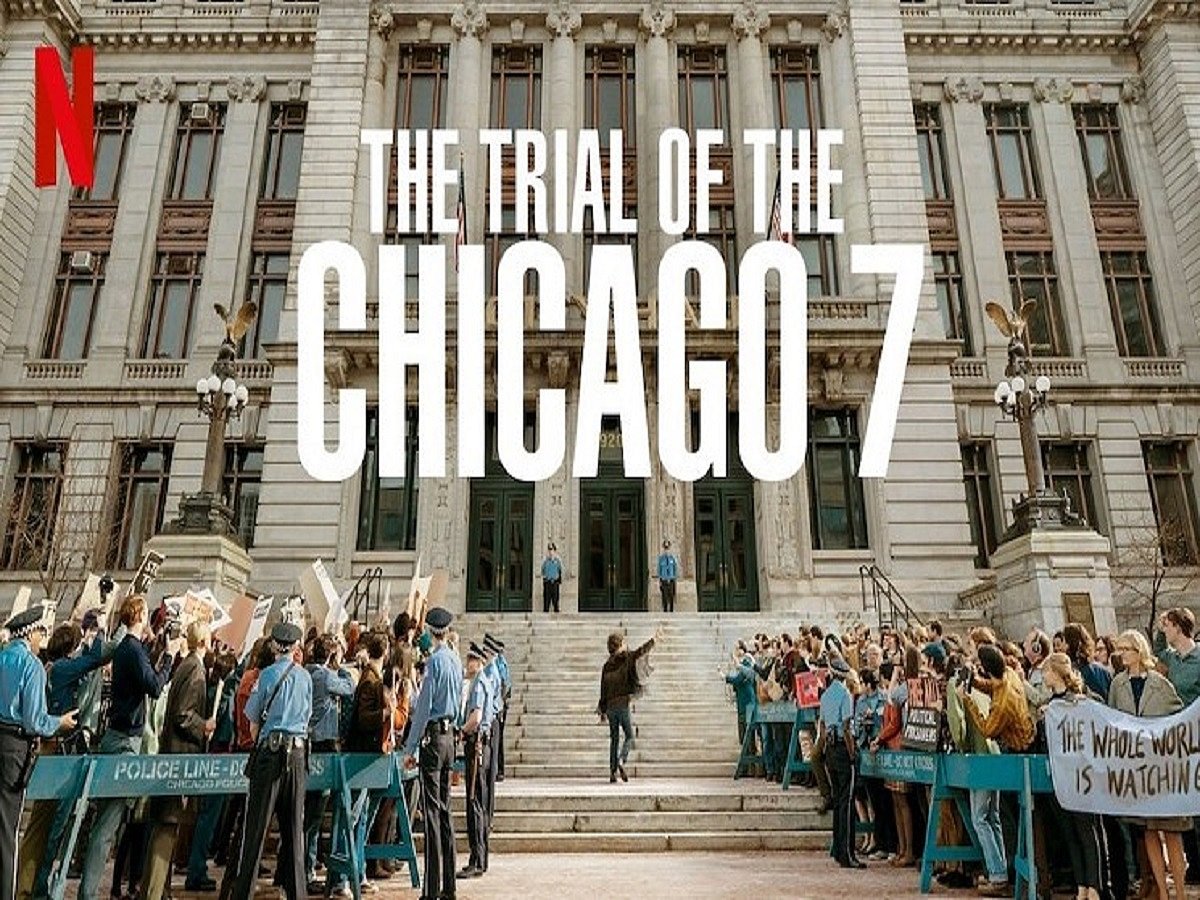 ‘The Trial of the Chicago 7’: Gripping depiction of a political trial