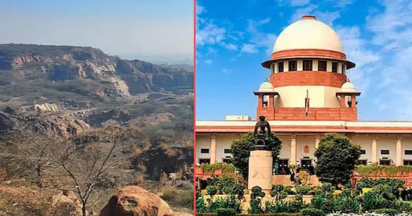 अरावली पहाड़ियों को लेकर उठे विवाद के बीच आज सुप्रीम कोर्ट में अहम ...