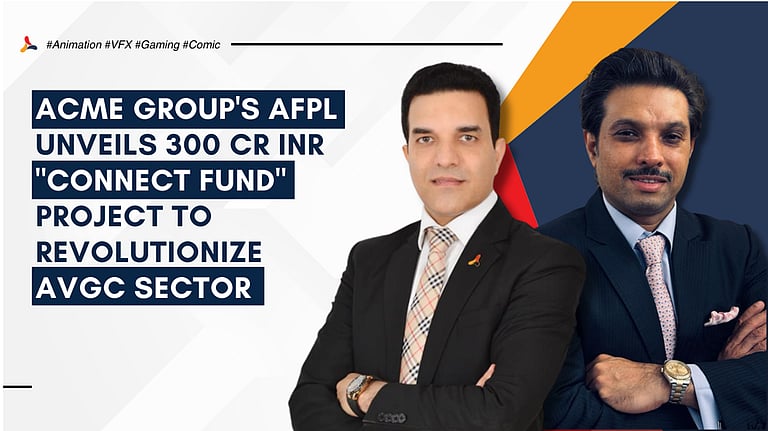 ACME Group's AFPL Unveils 300 Cr INR "Connect Fund" Project to Revolutionize AVGC Sector