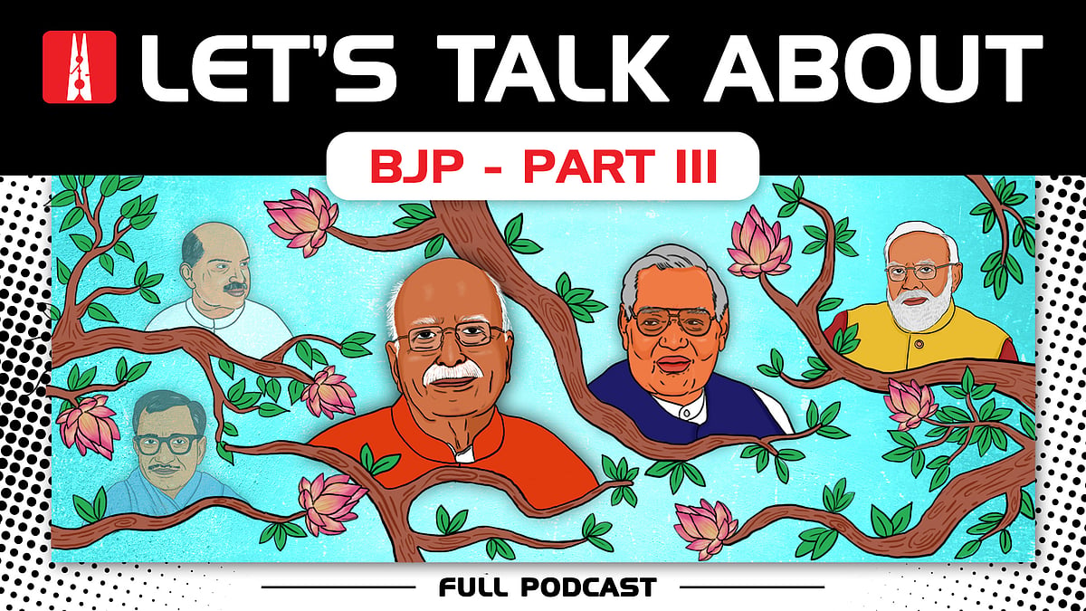 Let’s Talk About: The old and new BJP from Vajpayee to Modi, Ep 3