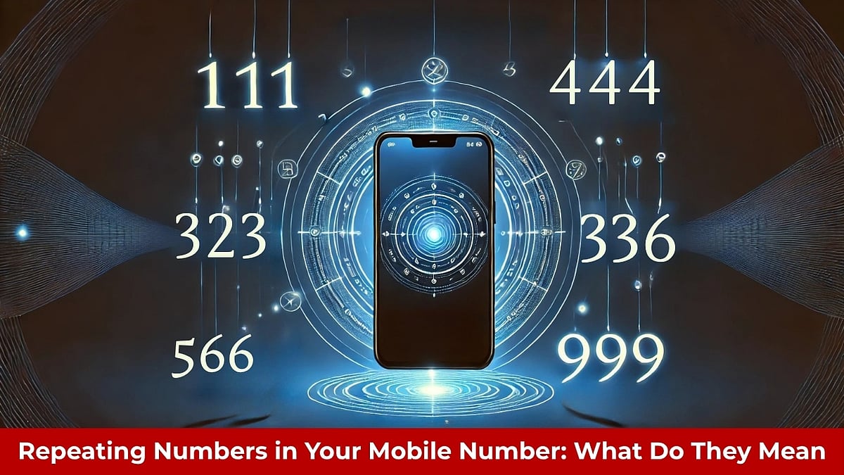 Repeating Numbers In Your Mobile Number: What Do They Mean? | Outlook India