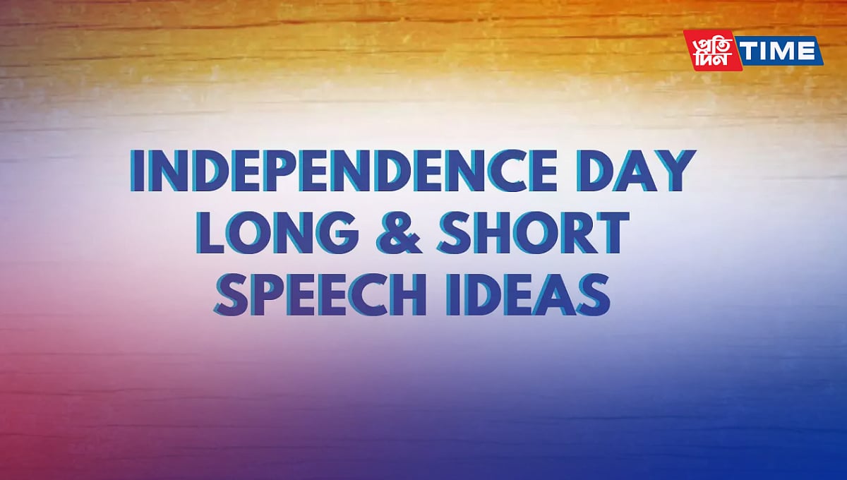 Elevating Your Independence Day 2023 Speech Inspiring Ideas And Tips