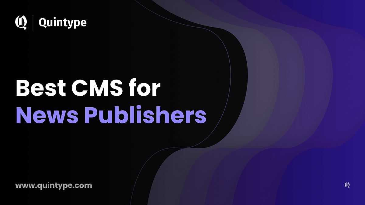 Best CMS for News Website in 2025