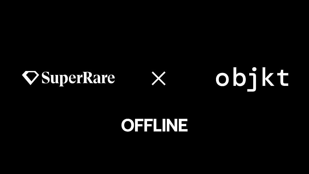 SuperRare × objkt Launch Inaugural Digital Art Festival at Offline ...