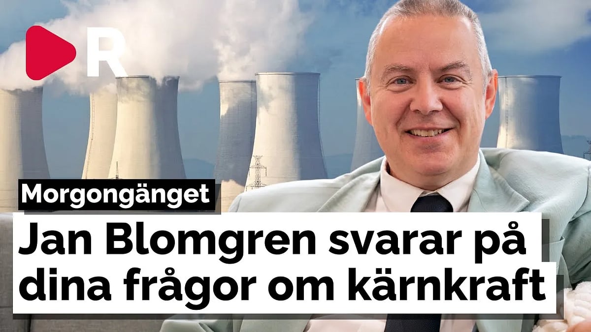 Morgongänget: Jan Blomgren svarar på dina frågor om kärnkraft