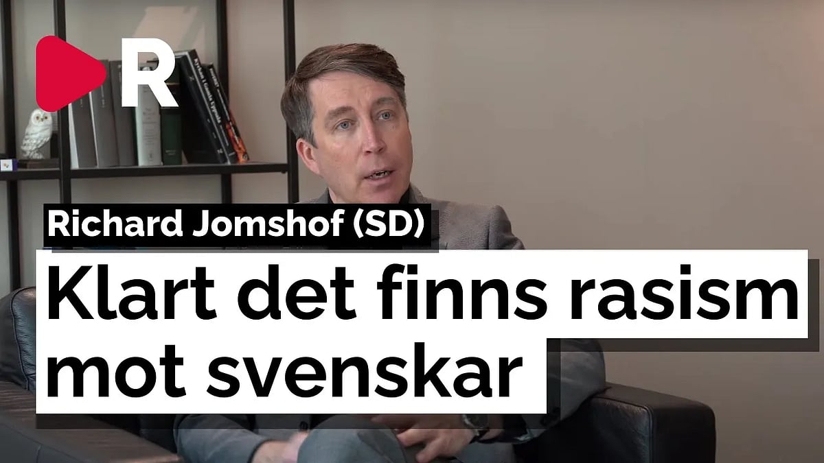 Richard Jomshof (SD): Klart det finns rasism mot svenskar