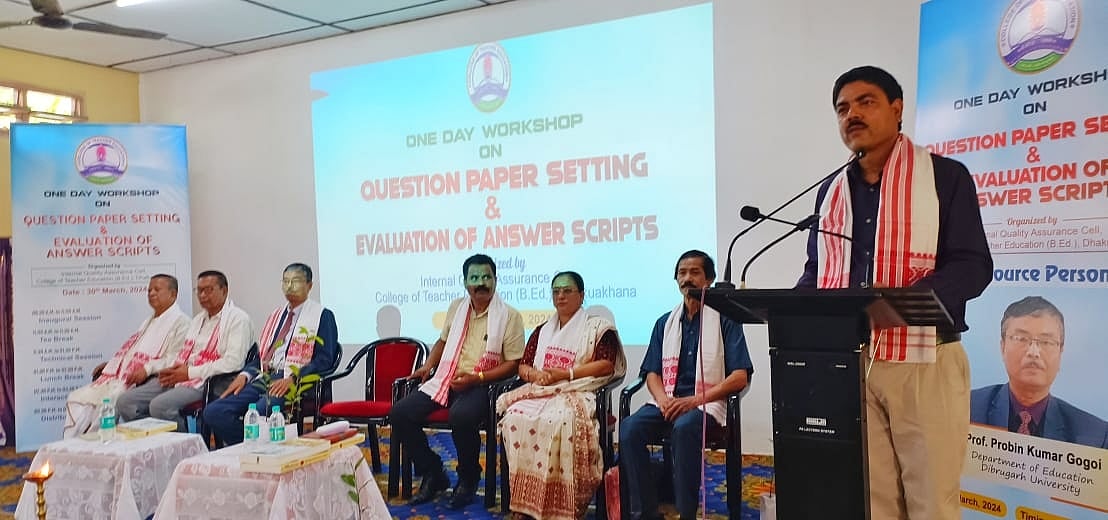 College of Teacher Education, Dhakuakhana organized a workshop on ...