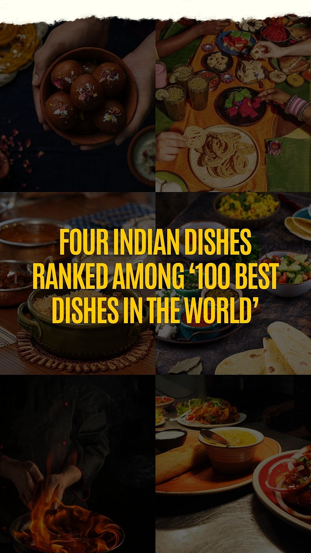 Four Indian Dishes Ranked Among 100 Best Dishes In The World
