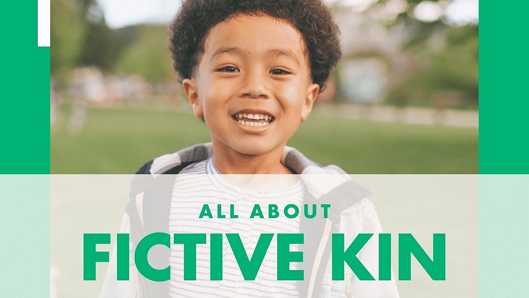 The Importance of Fictive Kin in Foster Care