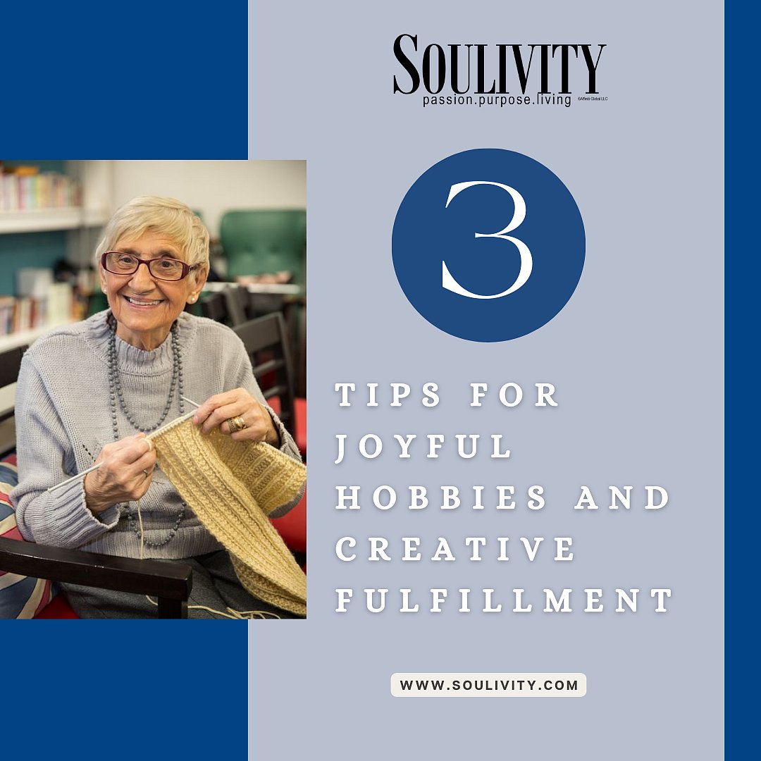 Tips for Joyful Hobbies and Creative Fulfillment