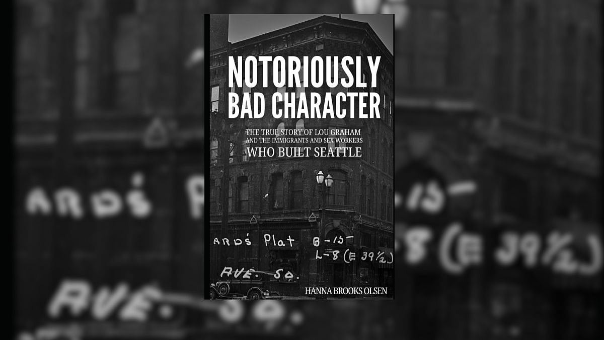 Hanna Brooks Olsen's Book on Seattle Madam Lou Graham Was Almost Never ...