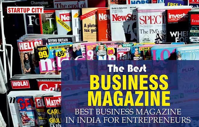 What Is The Best Business Magazine In India For Entrepreneurs?