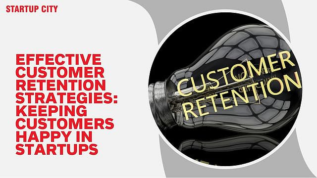 Customer Retention Strategies