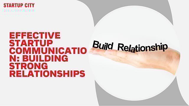 Effective Startup Communication Strategies