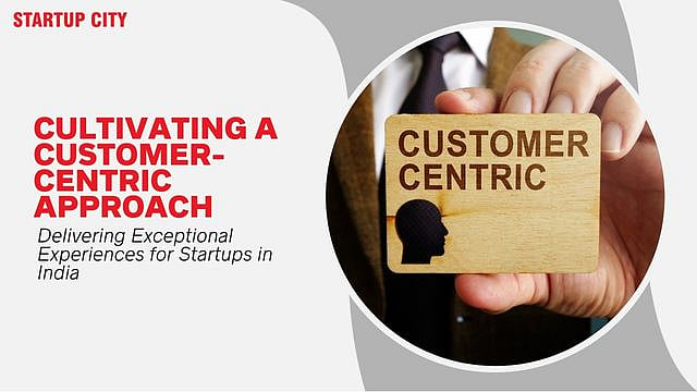 Customer-Centric Approach