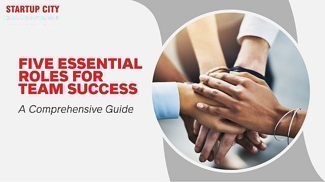 Five Essential Roles for Team Success