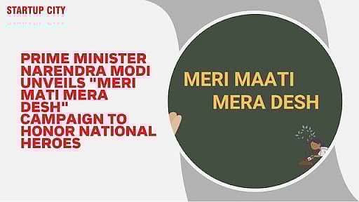 "Meri Mati Mera Desh" Campaign