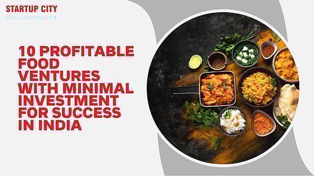Food Ventures with Minimal Investment