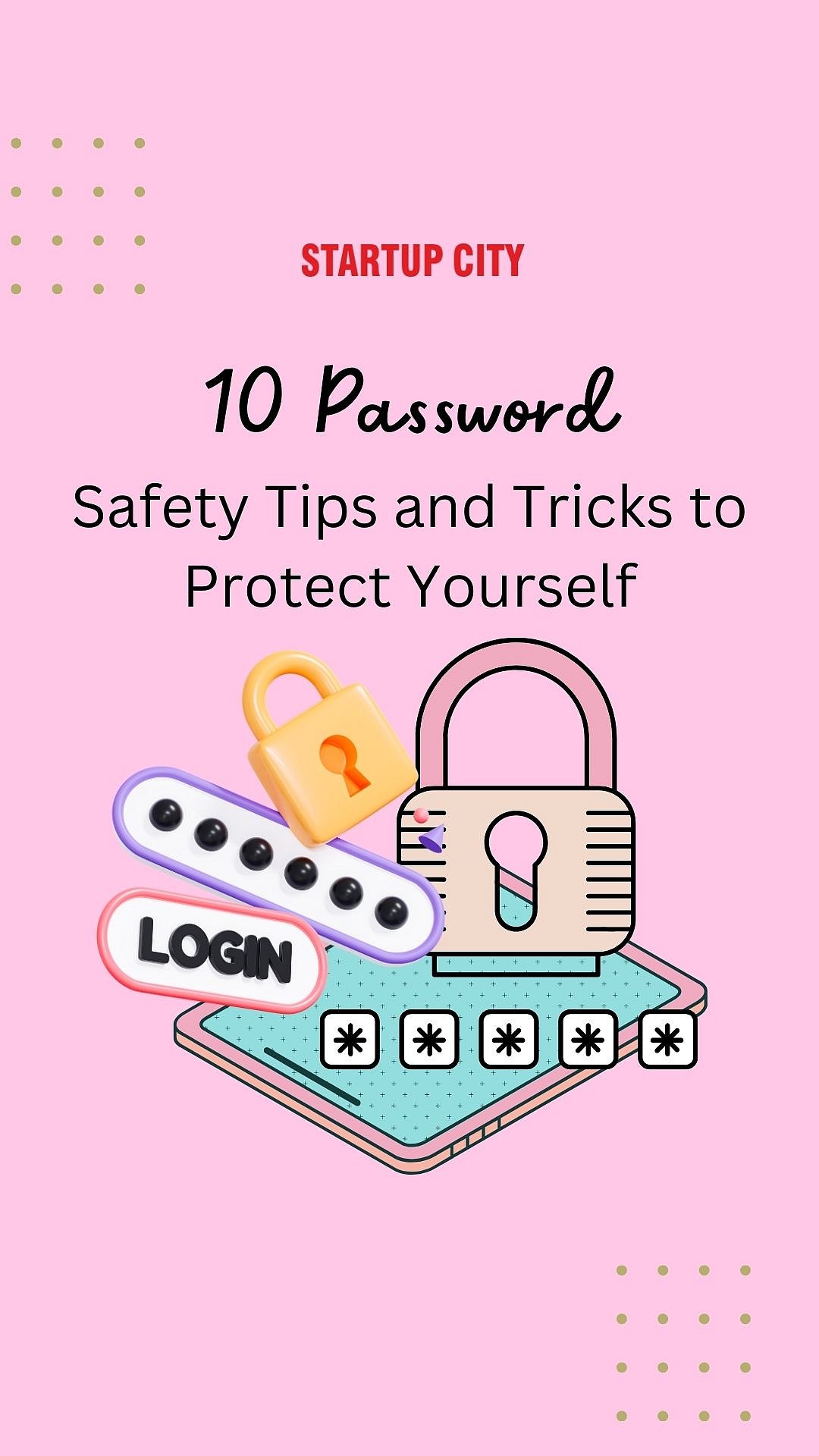 10 Password Safety Tips and Tricks to Protect Yourself