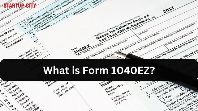 What Was the 1040EZ Form?