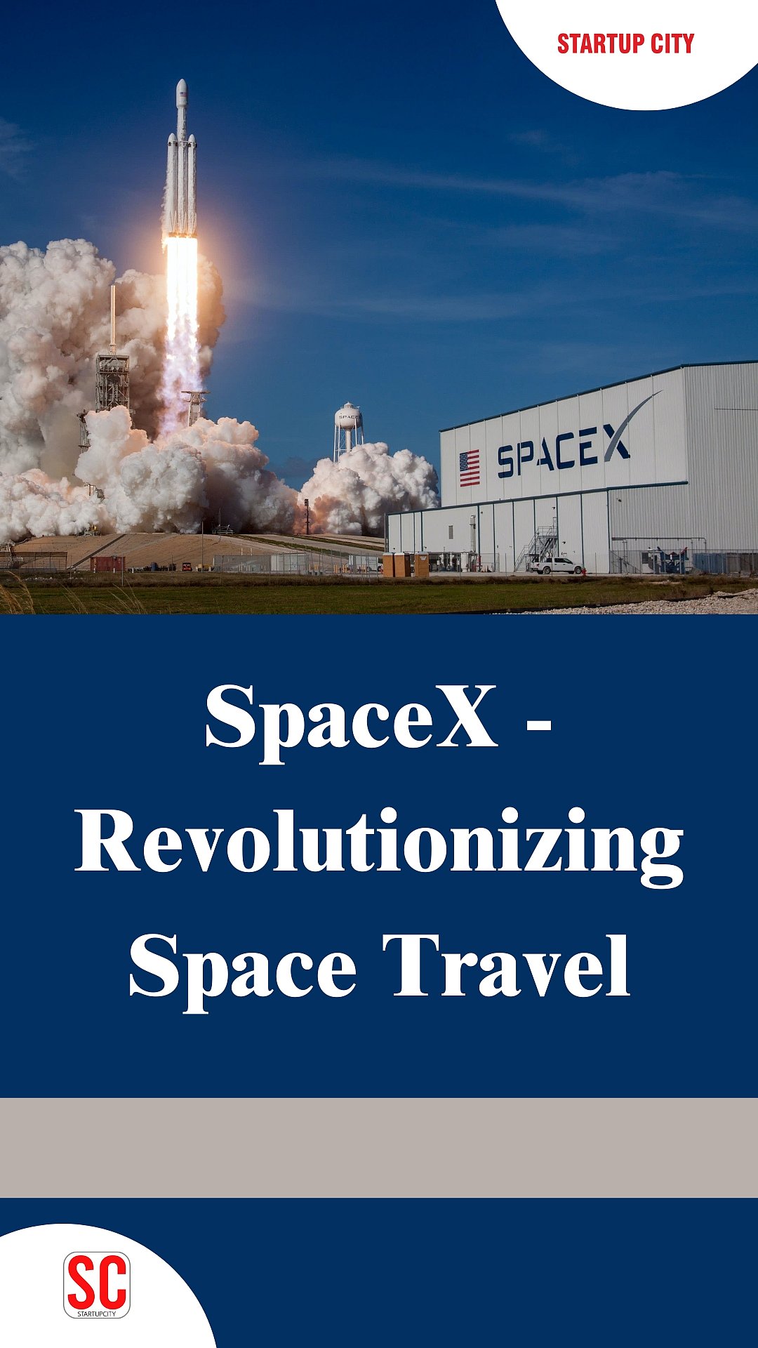 SpaceX - Revolutionizing Space Travel